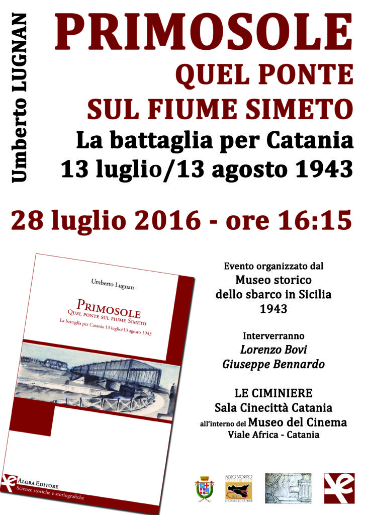 CATANIA - Presentazione di "Primosole. Quel ponte sul fiume Simeto ...
